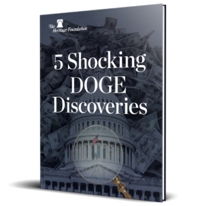 5 Shocking DOGE Discoveries eBook (DD) | The Heritage Foundation